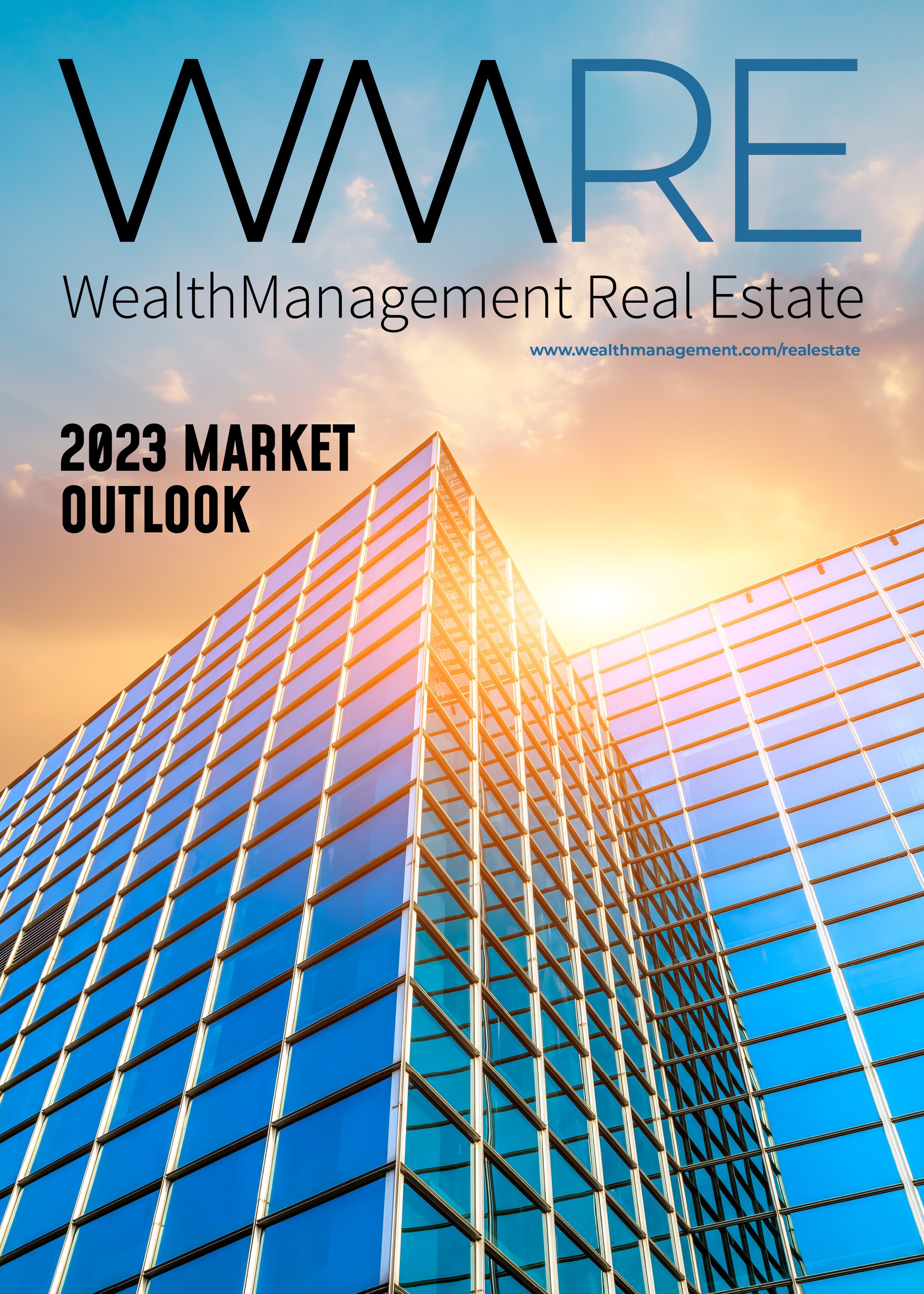 Wealth Management Real Estate - WMRE Outlook